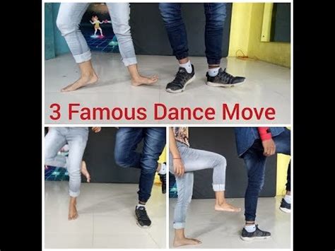 3 Famous Dance Moves Footwork Tutorial In Hindi Simple Hip Hop