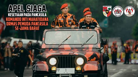 FULL APEL SIAGA KOMANDO INTI MAHATIDANA PEMUDA PANCASILA SE JAWA