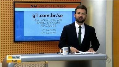 Bom Dia Sergipe Confira As Vagas De Emprego Oferecidas Pelo NAT Desta
