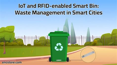IoT And RFID Enabled Smart Bin Waste Management In Smart Cities
