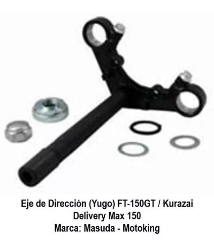 Eje De Dirección yugo Ft 150gt Kurazai Delivery Max 150 Envío gratis