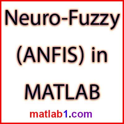 Neuro Fuzzy ANFIS In MATLAB