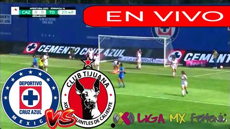 CRUZ AZUL VS TIJUANA FEMENIL EN VIVO JORNADA 15 TORNEO LIGA MX