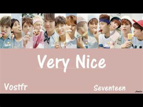 SEVENTEEN 세븐틴 Very Nice Color Coded Han Rom Vostfr YouTube