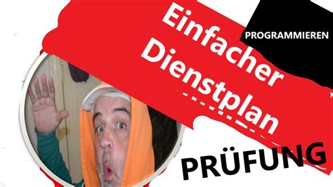 Einfacher Wochendienstplan programmieren und veröffentlichen Prüfungs