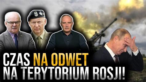 Czas na ODWET na Rosji Skrzypczak Różański Matysiak wzywają Ukrainę