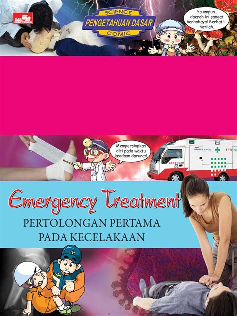 Why Emergency Treatment Pertolongan Pertama Pada Kecelakaan By