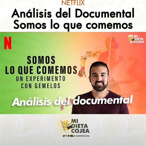 Nutricionista Analiza El Documental Somos Lo Que Comemos De Netflix