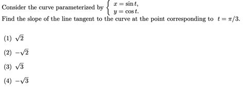 solved s x sint consider the curve parameterized by { ly