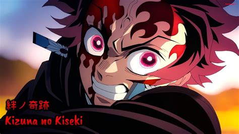 Lyrics AMV Kimetsu No Yaiba Season 3 OP Full Kizuna No Kiseki MAN