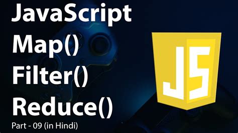 how to use map filter reduce in javascript in hind javascript arrow function part 09