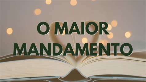 O Maior Mandamento Devocional Diário Pr Adriano Ianz 262 29