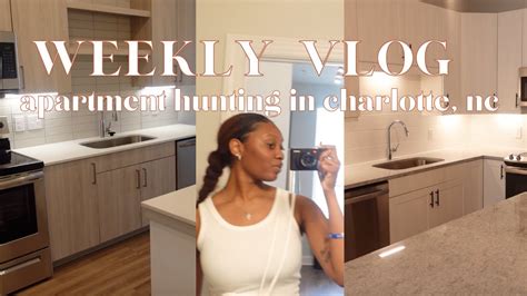 Weekly Vlog Come Apartment Hunting With Me In Charlotte Nc YouTube
