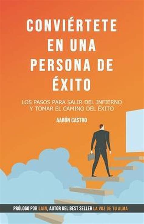 Conviértete en una persona de éxito Aaron Castro 9788418213021