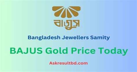 BAJUS Gold Price Today In Bangladesh Per Vori 2024 Bajus Org