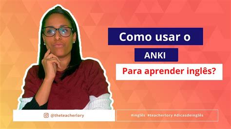 Como usar o Anki para aprender inglês YouTube