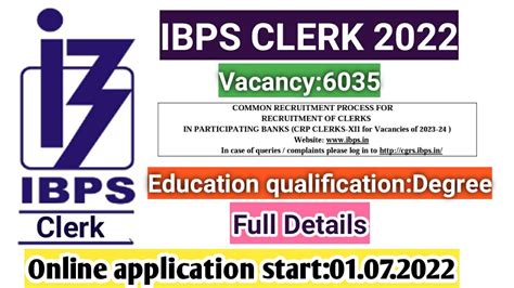 IBPS Clerks Notification 2022 6035 Vacancy Eligibility Details Online