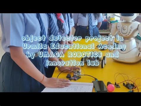 Object Detector Project In Urmila Educational Academy By UMAGA ROBOTICS