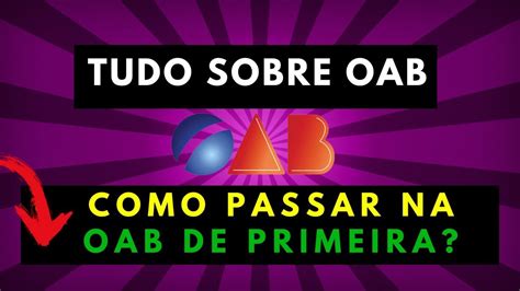 Como Passar Na OAB De Primeira Tudo Sobre OAB Dicas Para OAB YouTube