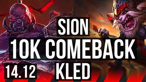 SION Vs KLED TOP 10k Comeback EUNE Challenger 14 12 YouTube