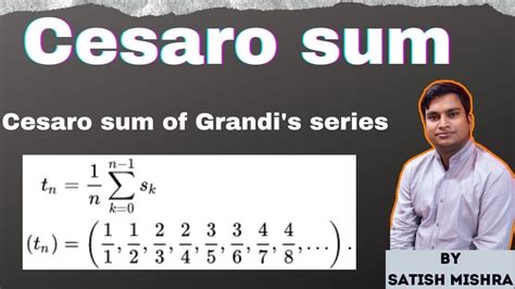 cesaro sum csaro sum of grandi s series youtube