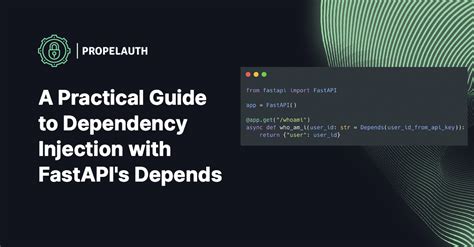 guide to dependency injection with fastapi s depends propelauth blog