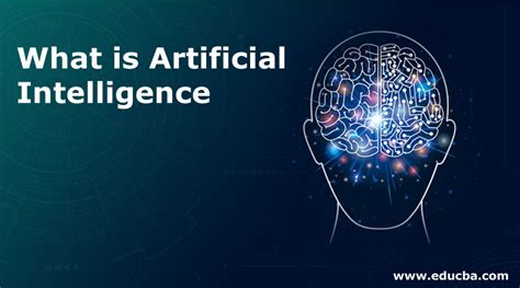 what is artificial intelligence guide to what is artificial intelligence