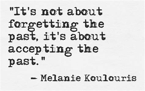 Accept The Past Quotes Quotesgram