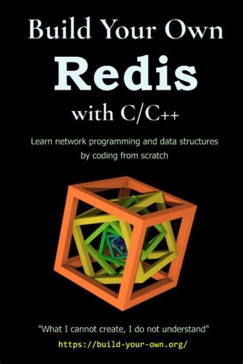 build your own redis with c c learn network programming and data structures by