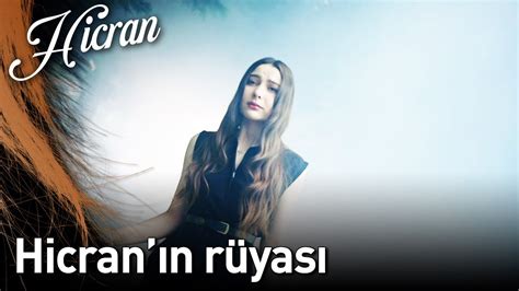 Hicran 81 Bölüm Hicran ın Rüyası YouTube