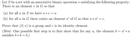 solved let s be a set with an associative binary operation