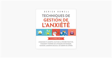 Techniques de gestion de lanxiété 5 livres en 1 Angoisse et anxiété