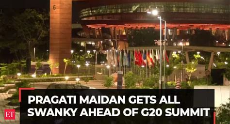 Delhi Pragati Maidan Illuminates Ahead Of G20 Summit The Economic
