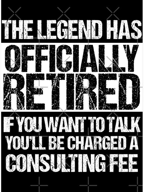 The Legend Has Officially Retired If You Want To Talk You Ll Be