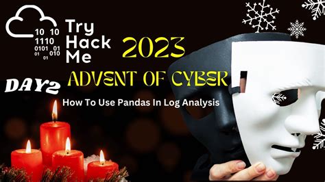 TryHackMe Advent Of Cyber 2023 Day 2 Walkthrough Log Analysis