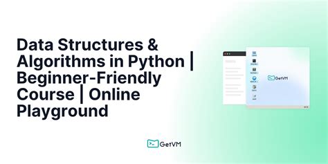 Data Structures Algorithms In Python Beginner Friendly Course