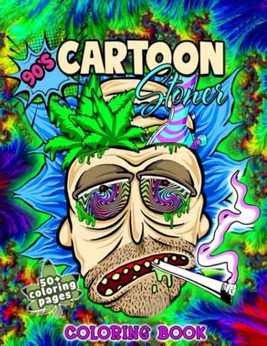 90s Cartoon Stoner Coloring Book For Adults Adult Weed Coloring Book