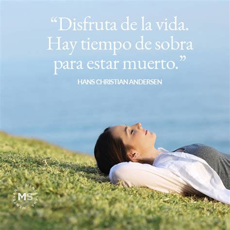 Frases Sobre La Vida Motivadoras Y Muy Bonitas Para Instagram Y