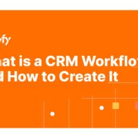 What Is A CRM Workflow And How To Create It Pipefy Community