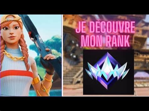 Je découvre mon Rank sur le Chapitre 1 FORTNITE YouTube