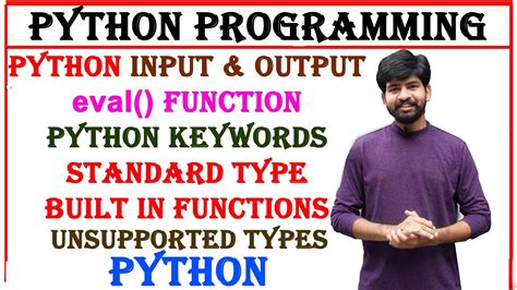 Python Input Output Python Keywords Standard Type Built In Functions