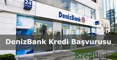 Denizbank Kredi Başvurusu 2018 Kredilog