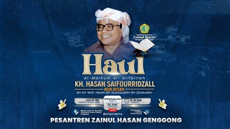 LIVE Haul Almarhum Al Arif Billah KH Hasan Saifourridzal Ke 34