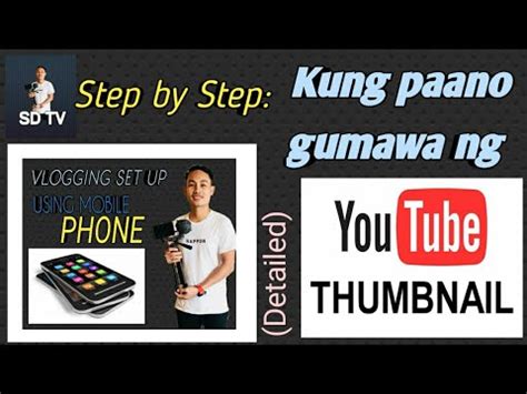 Step By Step Kung Paano Gumawa Ng YOUTUBE THUMBNAIL Using Mobile Phone
