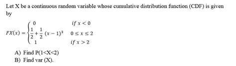 solved let x be a continuous random variable whose