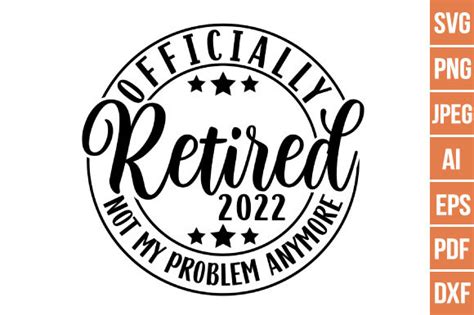 Officially Retired Svg Retirement Svg Graphic By SVGDesignRocket