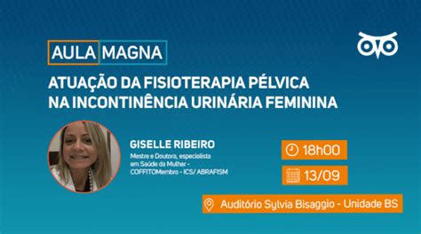 Fisioterapia Aula Magna Atuação da fisioterapia pélvica na