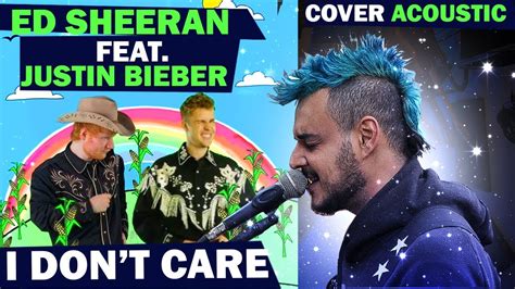 I DON T CARE Cover ED SHEERAN FEAT JUSTIN BIEBER REHEARSAL 2021