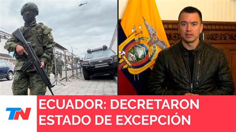 ECUADOR I El presidente Noboa decretó el estado de excepción y toque de