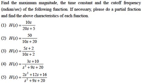 solved find the maximum magnitude the time constant and the